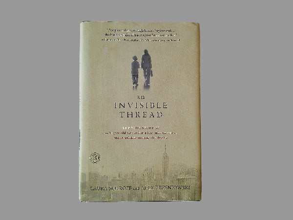 An Invisible Thread | L Schroff and A Tresniowski – Blompot