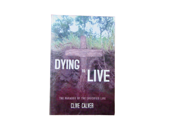 Dying to Live | Clive Calver – Blompot