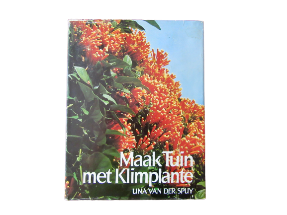 Maak Tuin met Klimplante | Una van der Spuy – Blompot