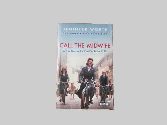 Call the Midwife | Jennifer Worth – Blompot