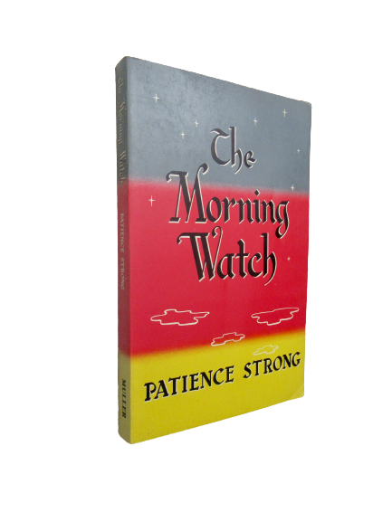 The Morning Watch | Patience Strong – Blompot