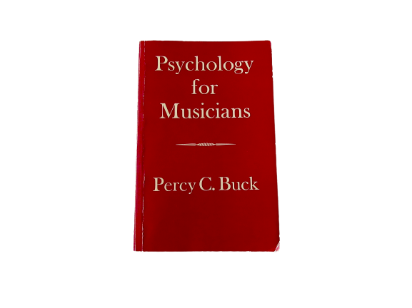 Psychology for Musicians | Percy C. Buck – Blompot