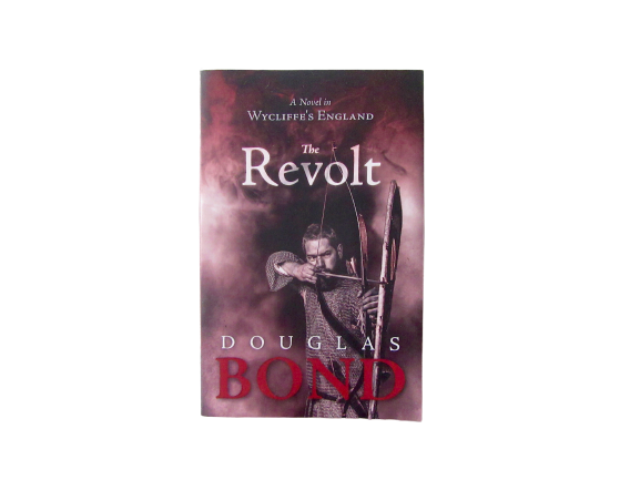 The Revolt | Douglas Bond – Blompot